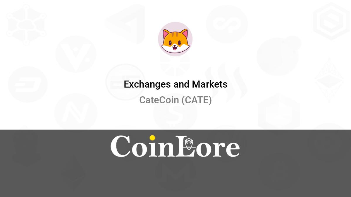 CateCoin CATE Exchanges Where to Buy Sell Trade CoinLore