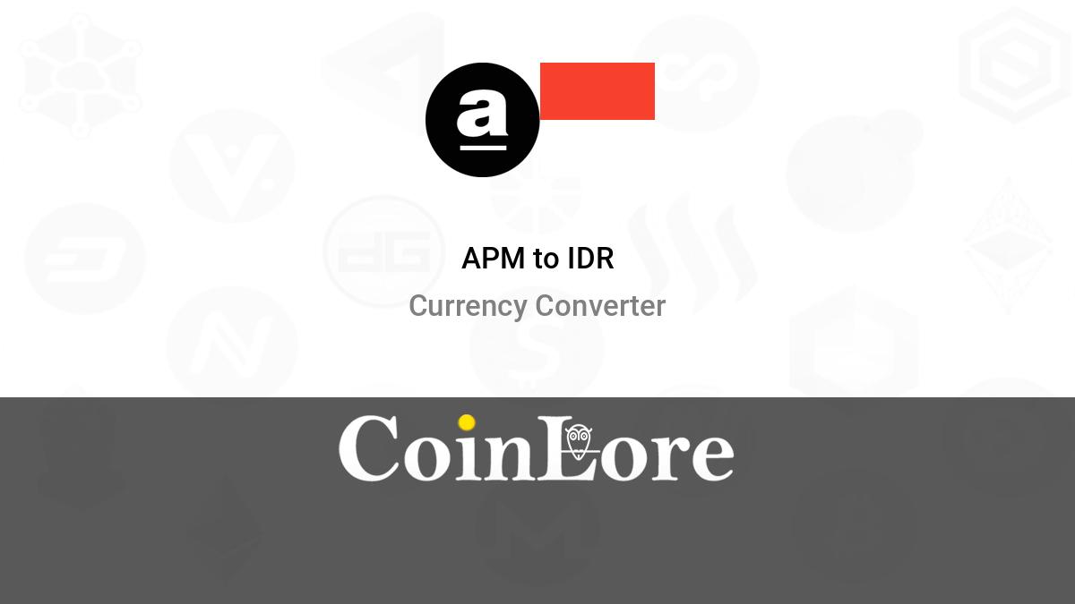 Convert APM to IDR