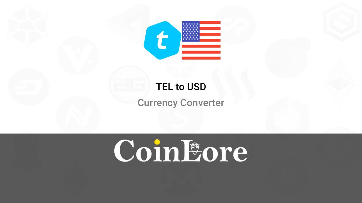 1 TEL в долларах (USD) | Калькулятор CoinLore