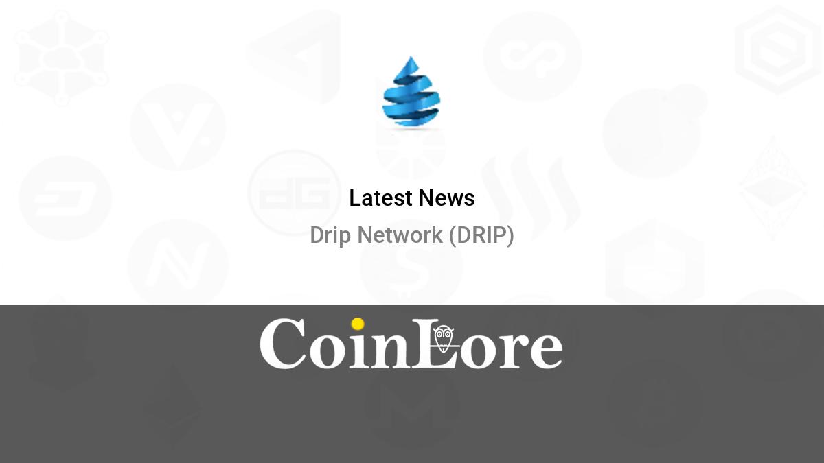 dripper.finance (DRIP) Overview - Charts, Markets, News, Discussion and  Converter