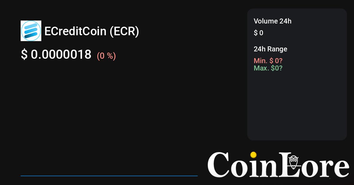 ECreditCoin Price Chart Market Cap ECR Coin Essentials CoinLore