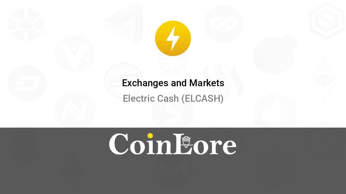 Electric Cash (ELCASH) Exchanges - Where to Buy,Sell,Trade | CoinLore