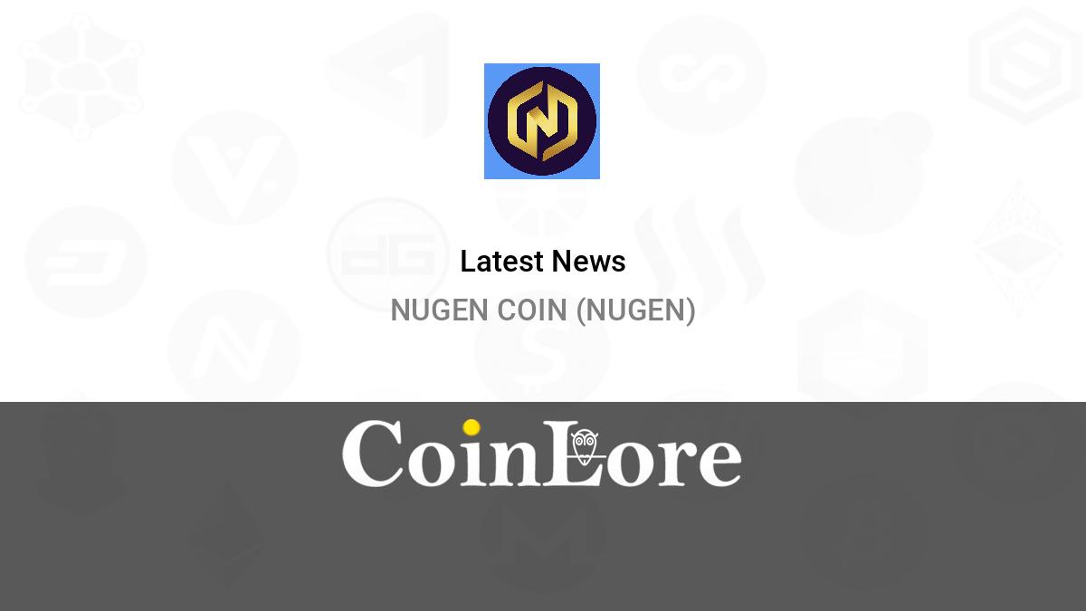 NUGEN COIN NUGEN News CoinLore