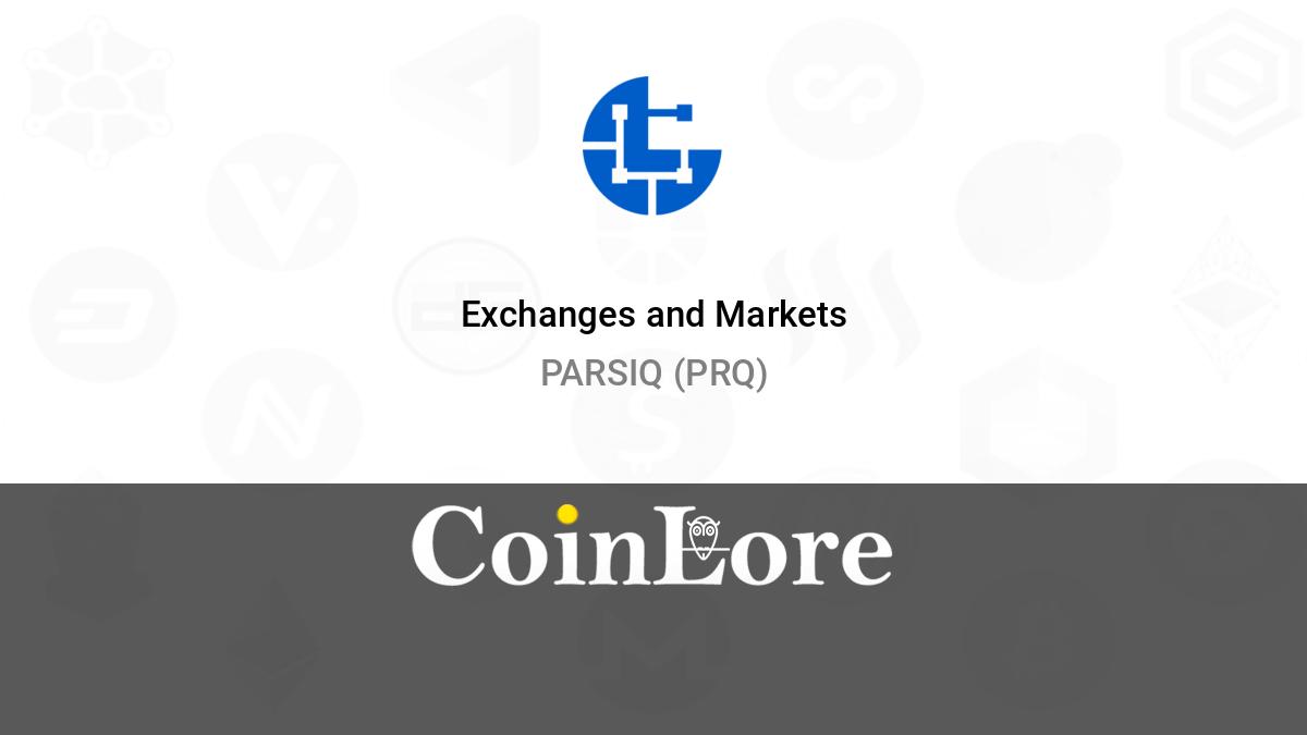 PARSIQ PRQ Exchanges Where to Buy Sell Trade CoinLore