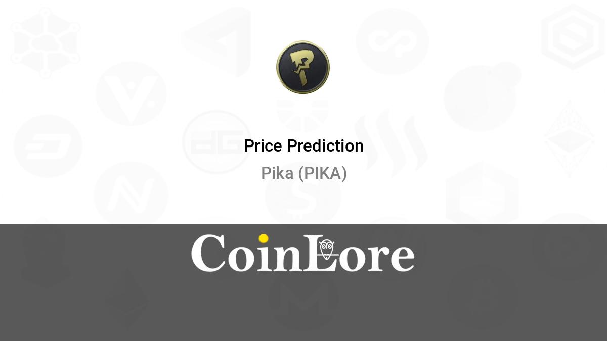 Pika Price prediction Short Long Forecast CoinLore