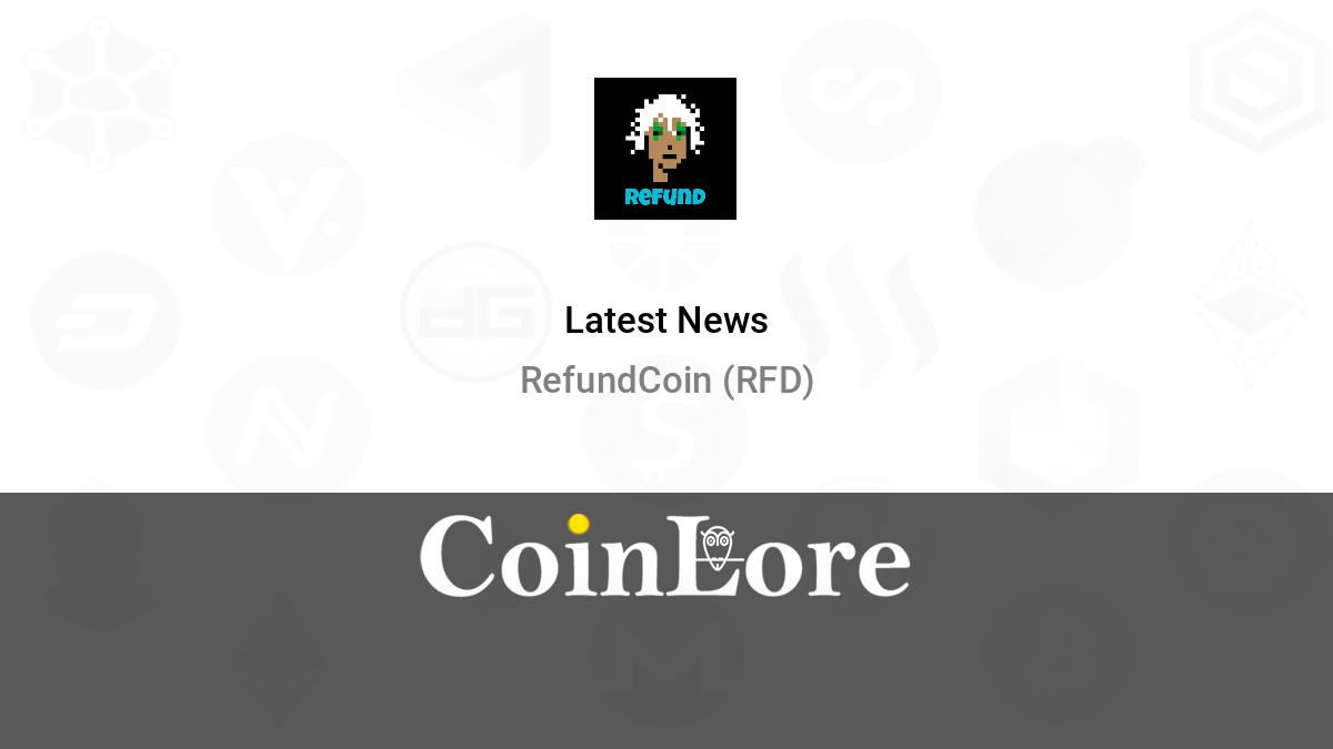 Refund RFD News CoinLore