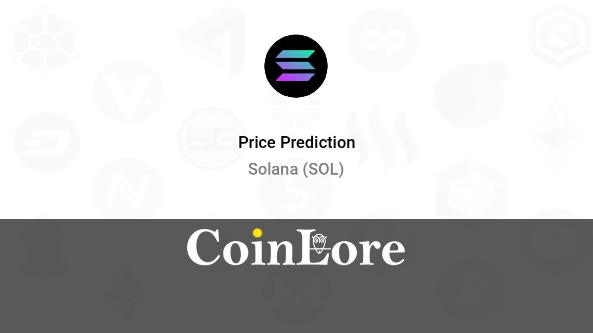 Solana Price prediction, Short/Long Forecast CoinLore